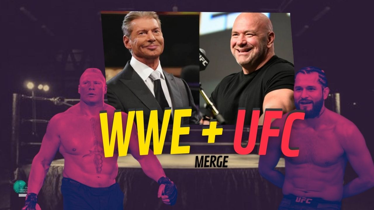 UFC and WWE Announce Merger to Form $21.4 Billion Entertainment Company ...