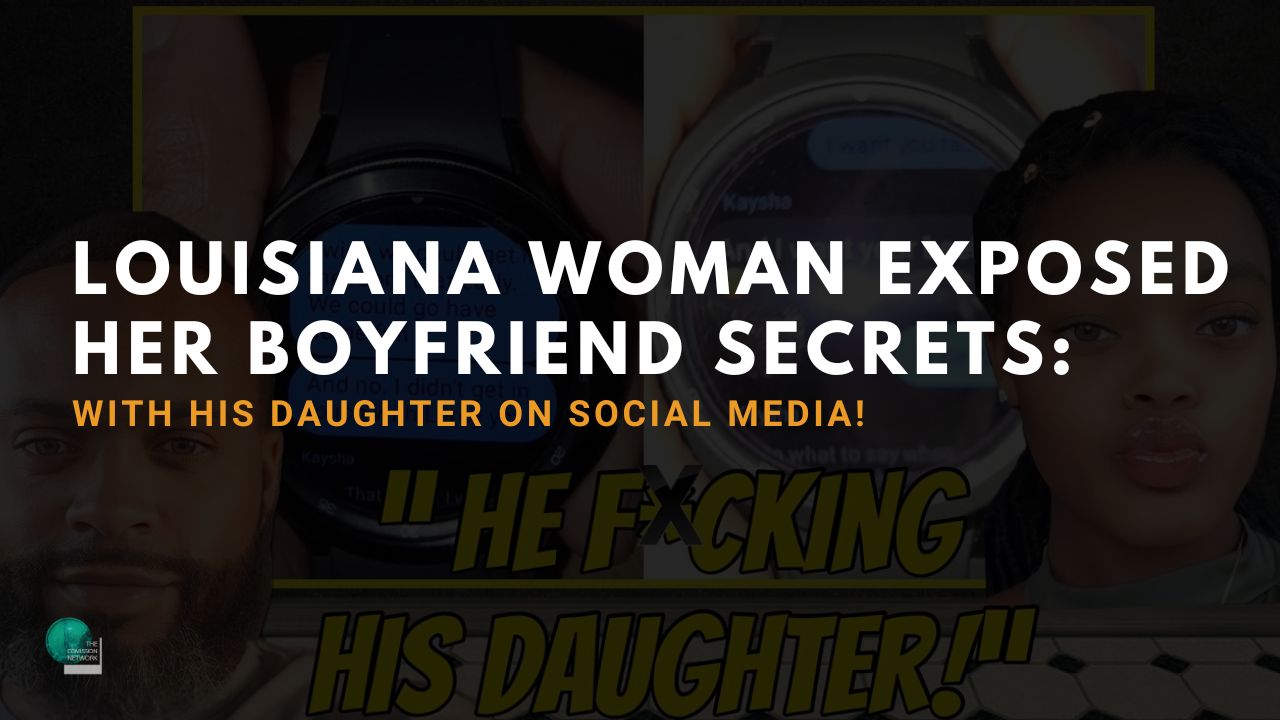 Louisiana Woman Exposed Her Boyfriend Secrets With His Daughter On Social Media ...