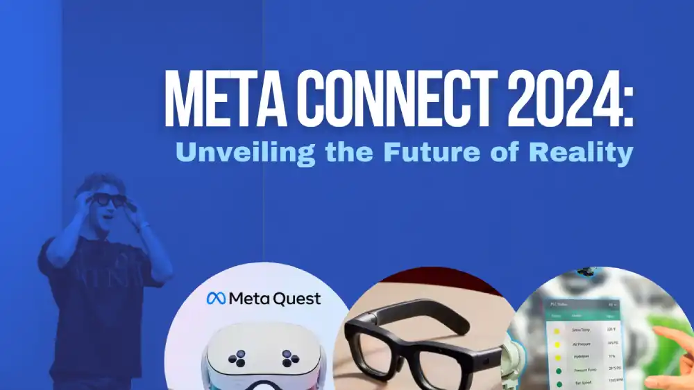 Meta Connect 2024: Unveiling the Future of Reality with Orion AR Glasses and Quest 3S ...